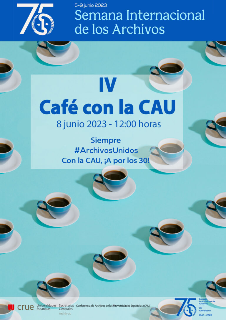 «Café con la CAU» en la Semana Internacional de los Archivos 2023 – CAU